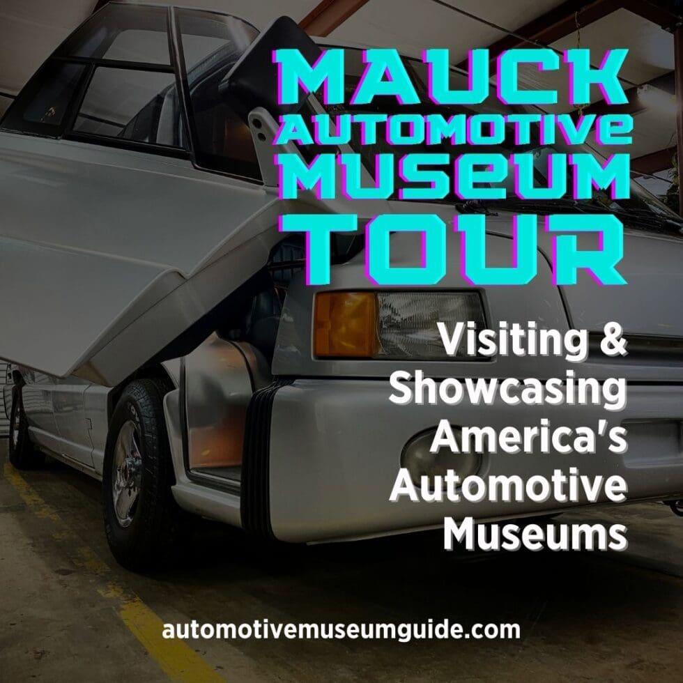 Mauck Automotive Museum Tour - Automotive Museum Guide